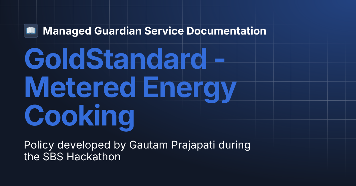 GoldStandard - Metered Energy Cooking | Managed Guardian Service ...