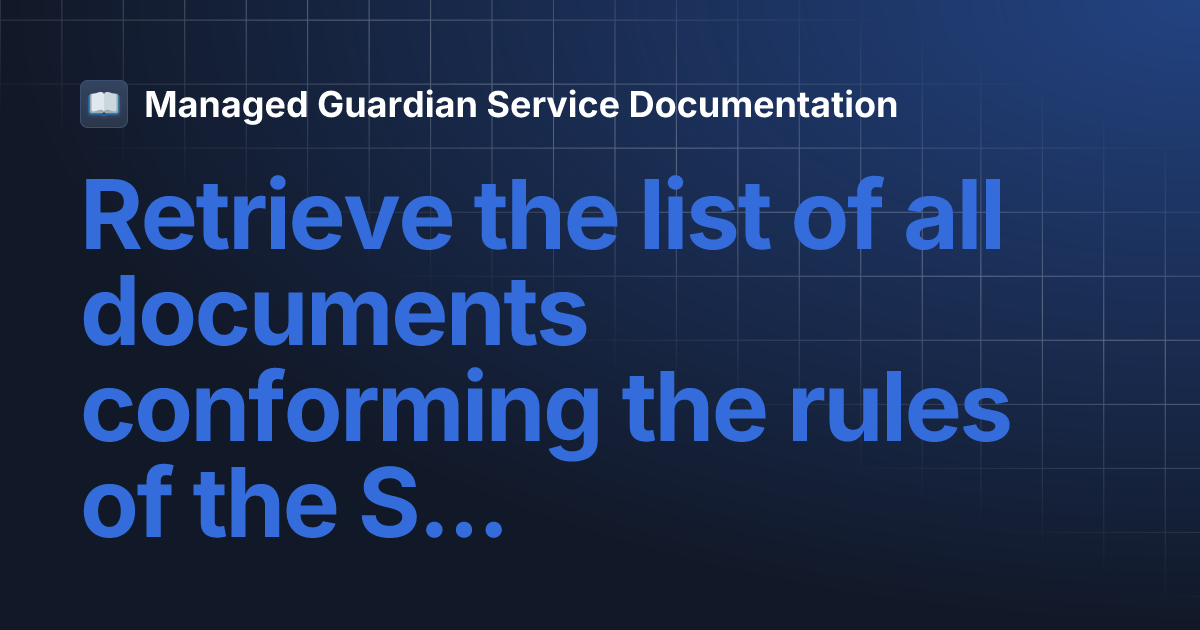 Retrieve the list of all documents conforming the rules of the Statistics Definition | Managed ...